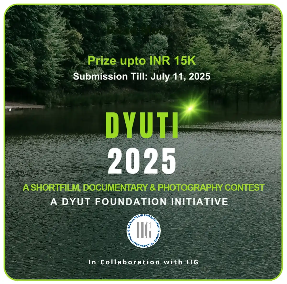 DYUTI 2025: Capture the Pulse of Sustainability - Deartline
