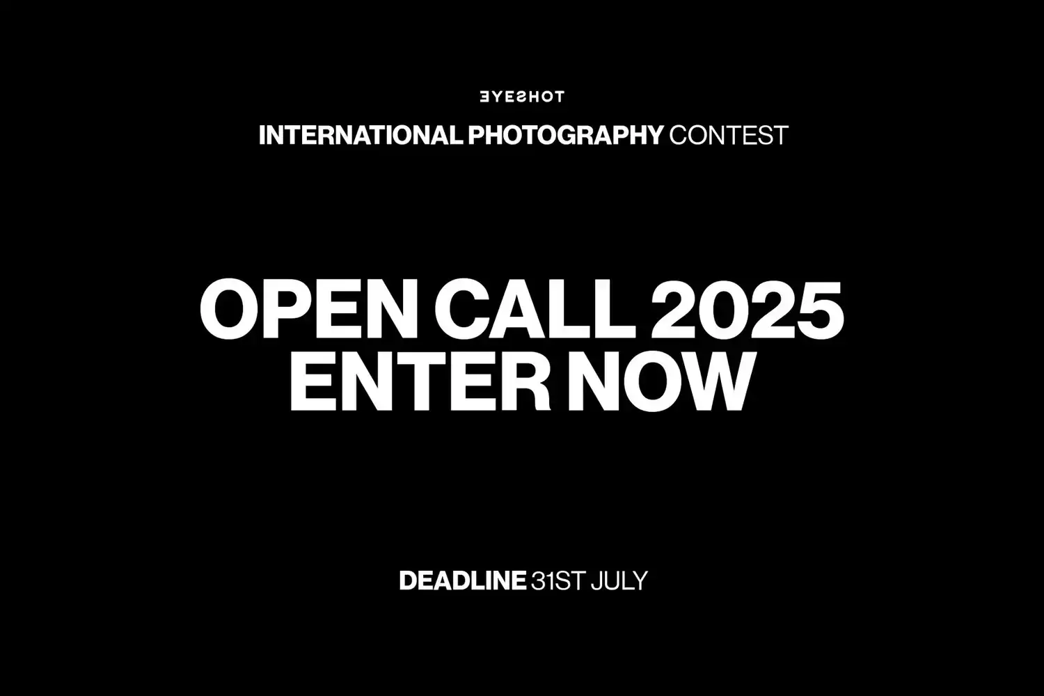 Eyeshot Open Call 2025 - Deartline